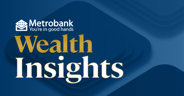 Home | Metrobank Wealth Insights